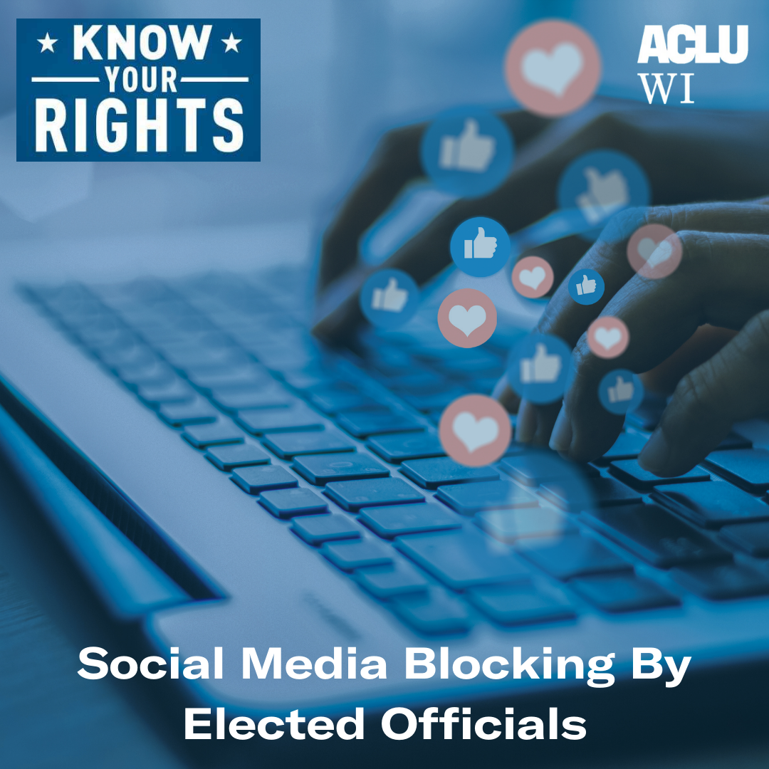 Know Your Rights: Social Media Blocking By Public Officials - ACLU of ...